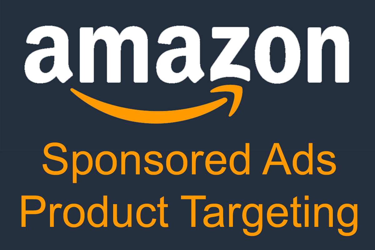 How to use the new Amazon Sponsored Ads Product Targeting - ChannelX