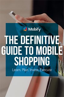 The Definitive Guide To Mobile Shopping - ChannelX