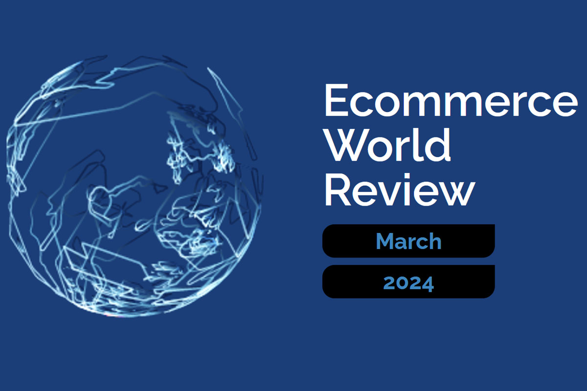 Future of Ecommerce: Ecommerce World Review 2024 - ChannelX